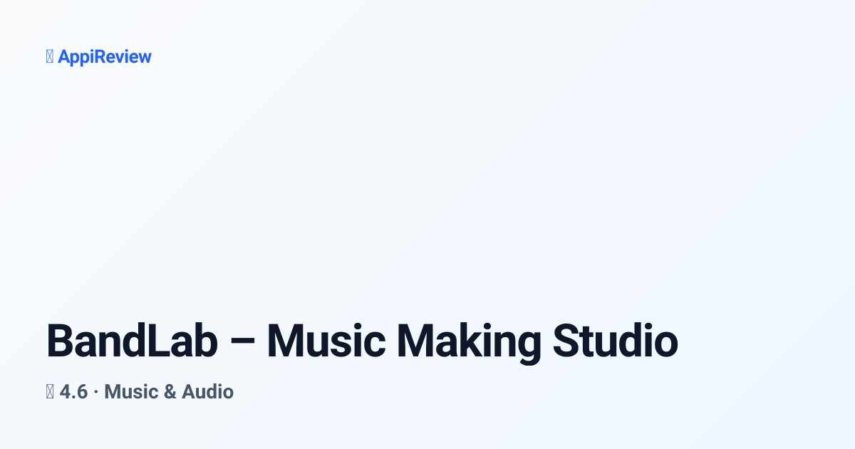 BandLab – Music Making Studio Review — AppiReview